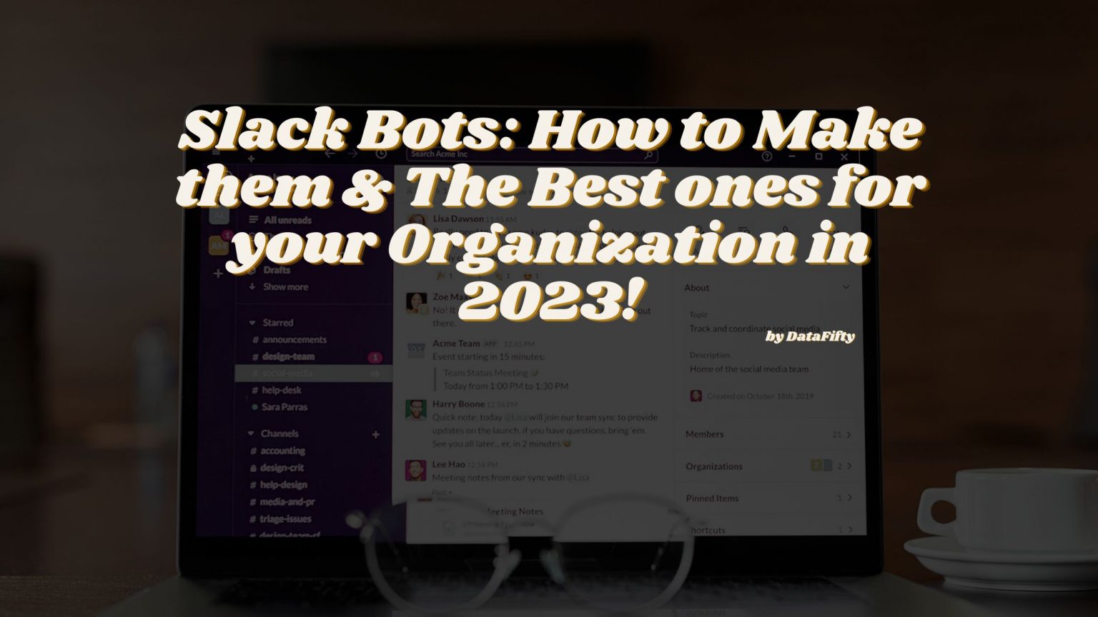 Slack Bots: How to Make them & The Best ones for your Organization in 2023! | Data Fifty